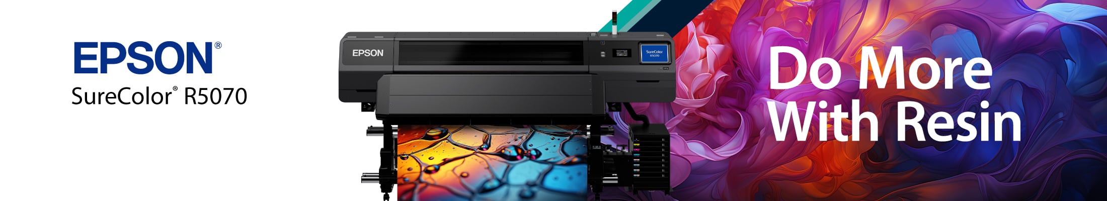Do more with Epson SureColor® R-Series Roll-to-Roll Resin Signage Printers
